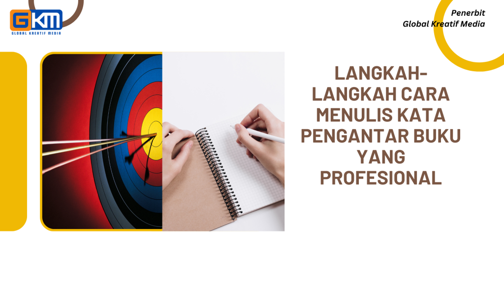 Panduan Cara Menulis Kata Pengantar Buku yang Profesional - Global ...