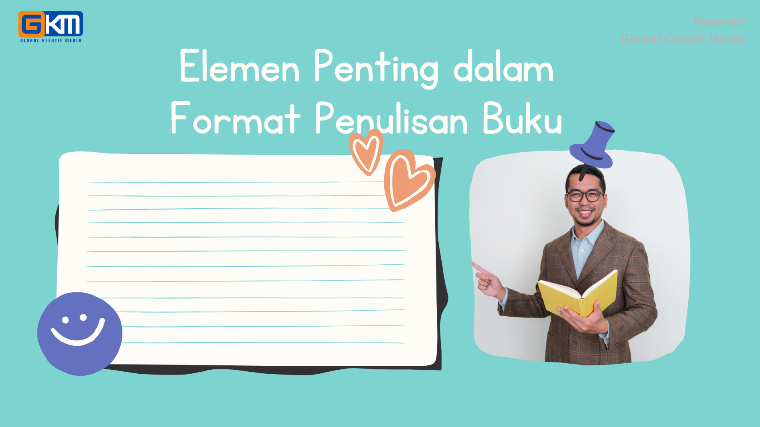 Format Penulisan Buku yang Sesuai Standar Penerbitan Profesional ...