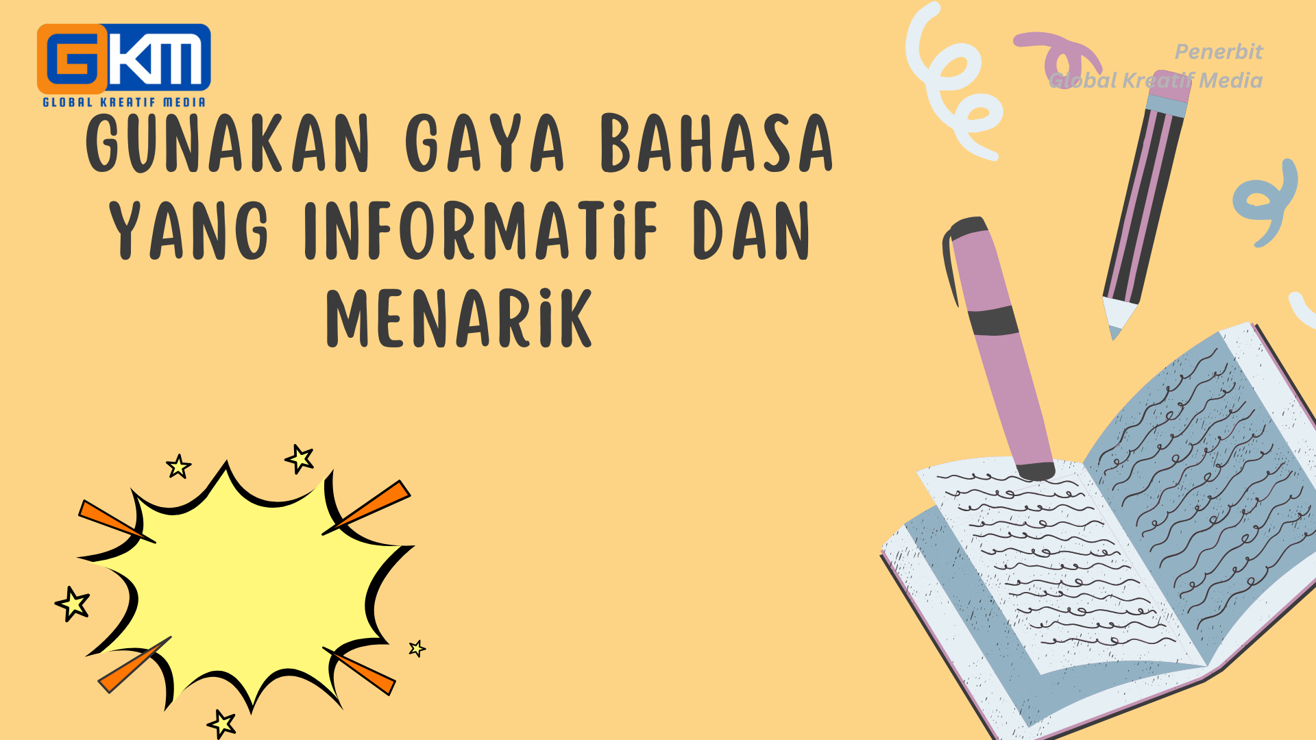 Cara Menulis Buku Non Fiksi Yang Informatif Dan Menarik Global