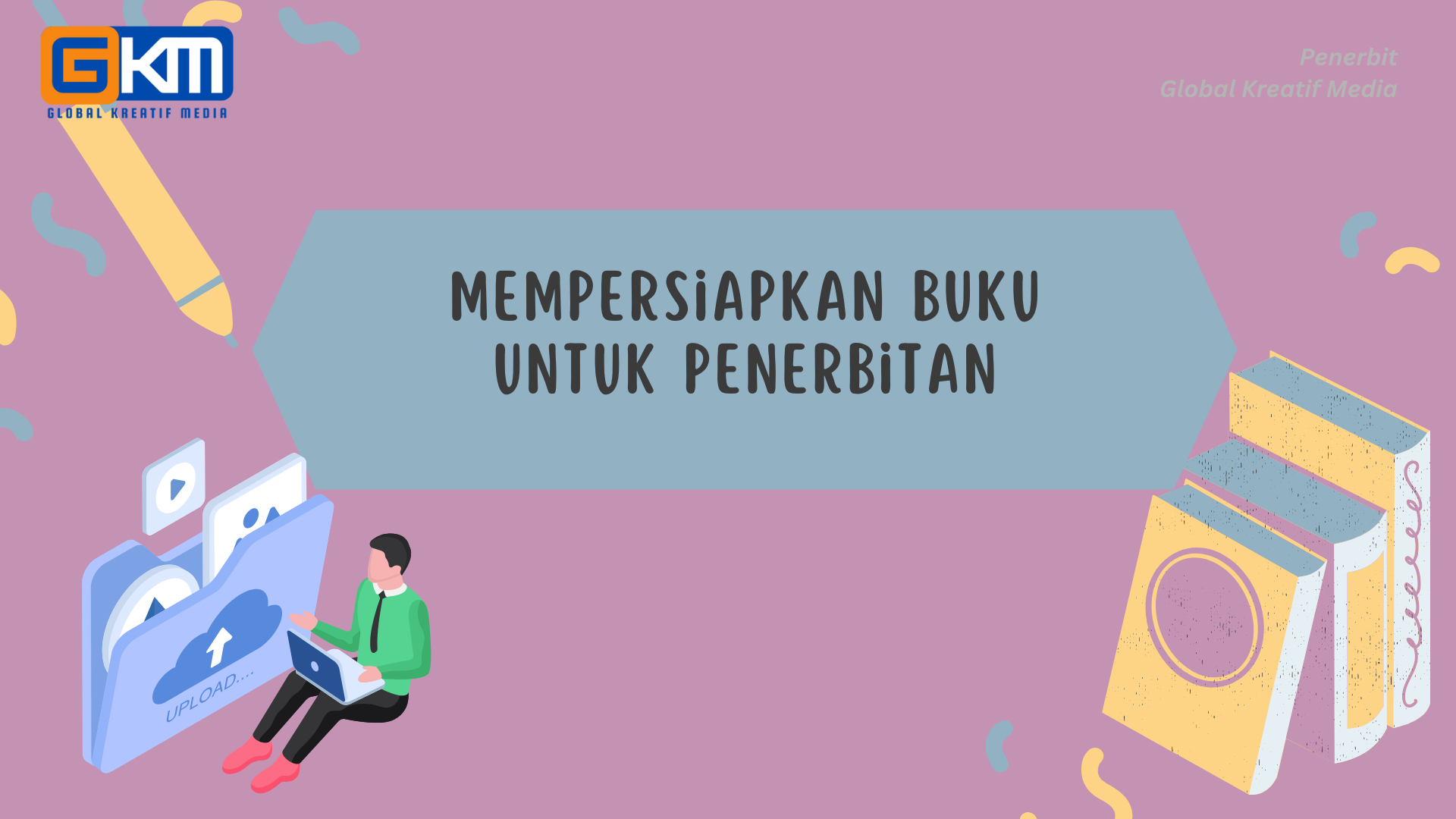 Cara Menulis Buku Non Fiksi Yang Informatif Dan Menarik Global